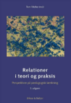 Relationer i teori og praksis - Paedagogisk.com